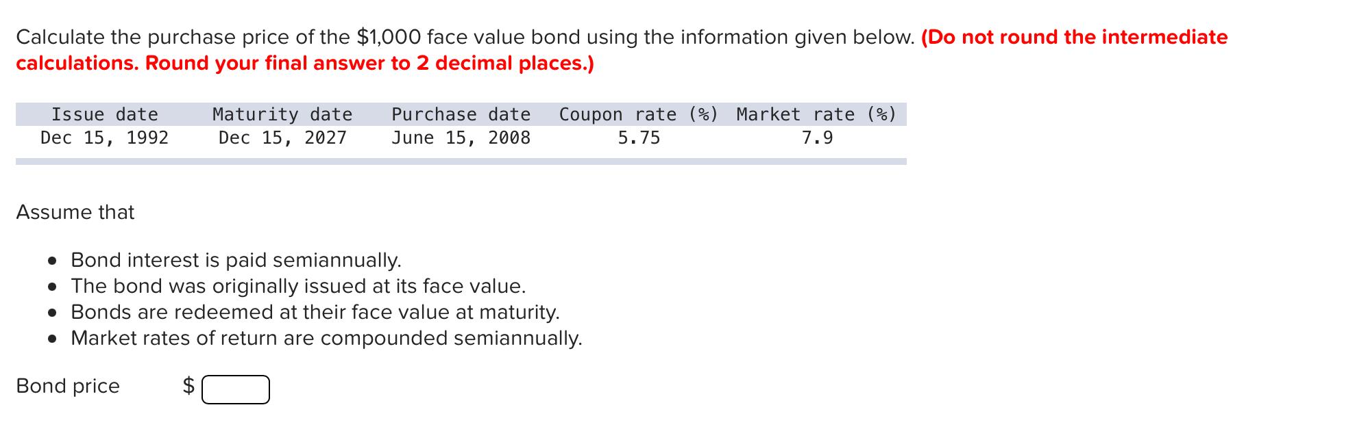 Solved Calculate the purchase price of the $1,000 face value | Chegg.com