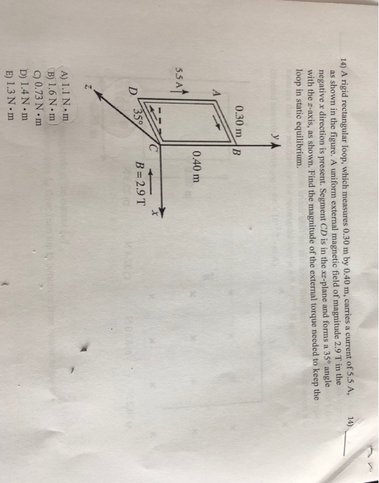 Solved 14) A rigid rectangular loop, which measures 0.30 m | Chegg.com
