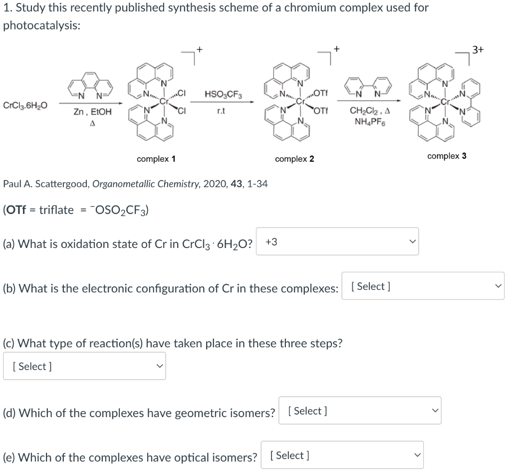 Solved 1. Study this recently published synthesis scheme of | Chegg.com