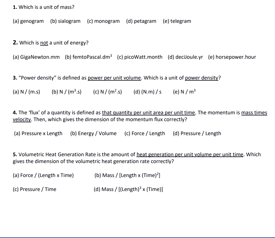 Solved 1. Which is a unit of mass? (a) genogram (b) | Chegg.com