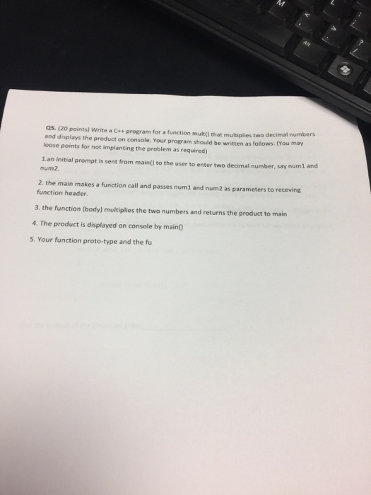 Solved Q5. (20 points) Write a C++ program for a function | Chegg.com