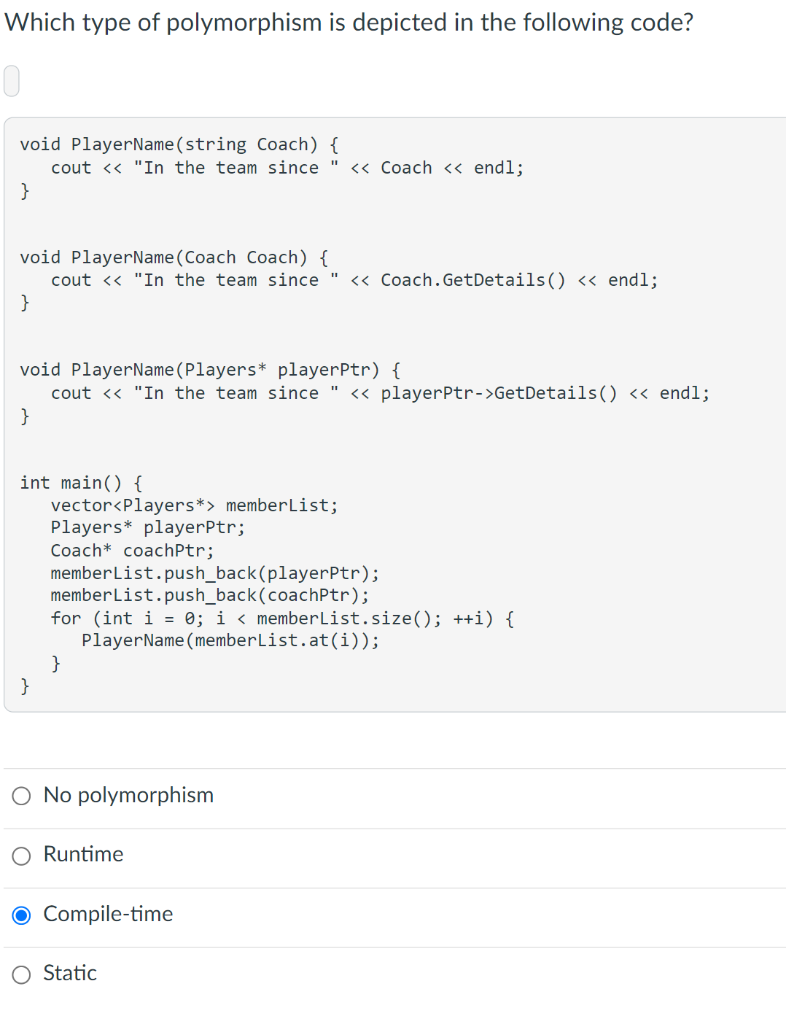 Solved Which type of polymorphism is depicted in the | Chegg.com