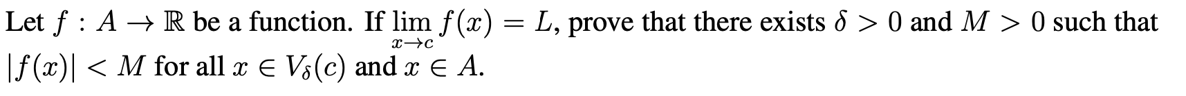 Solved Let f:A→R be a function. If limx→cf(x)=L and L>0, | Chegg.com