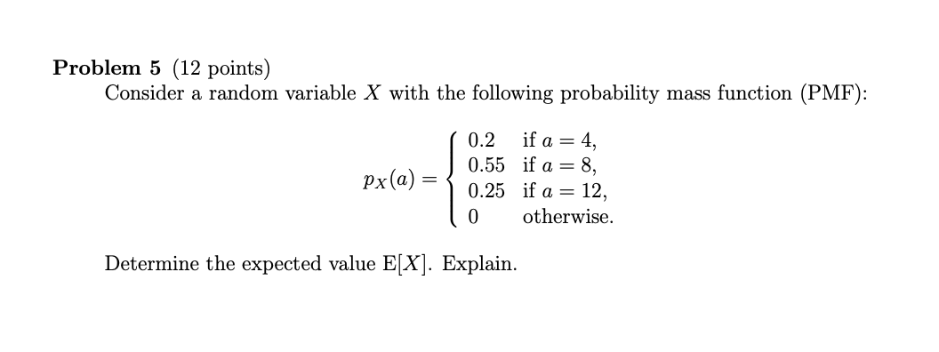 Solved Problem 5 (12 points) Consider a random variable X | Chegg.com