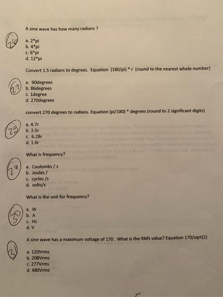Solved A sine wave has how many radians ? a. 2*pi b.4*pi C. | Chegg.com