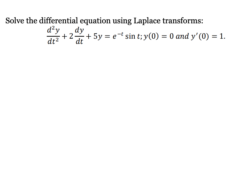 Solved Solve the differential equation using Laplace | Chegg.com