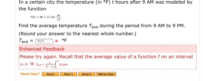 Solved In a certain city the temperature (in °F) t hours | Chegg.com