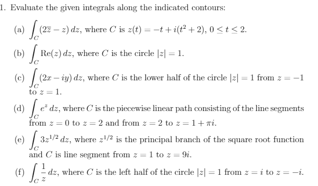Solved 1. Evaluate the given integrals along the indicated | Chegg.com