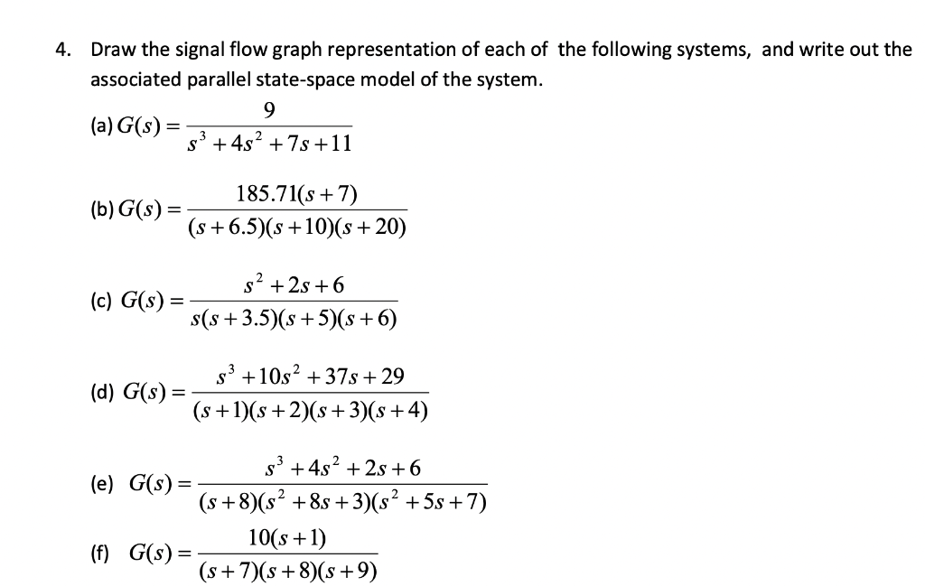 Solved 4. Draw the signal flow graph representation of each | Chegg.com