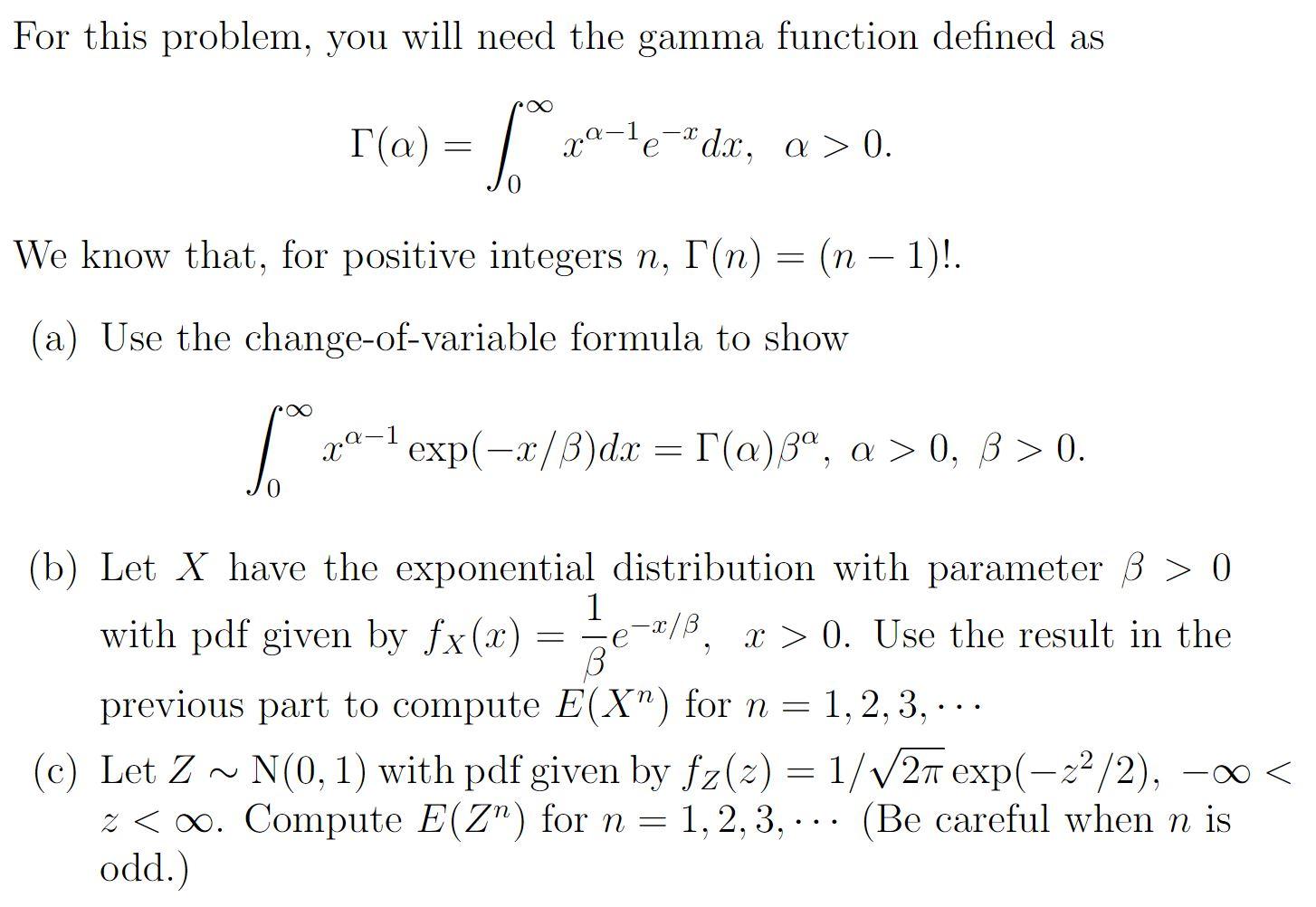Solved For this problem, you will need the gamma function | Chegg.com