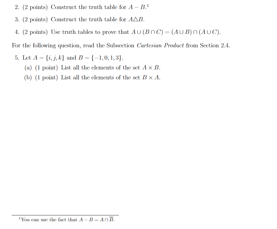 Solved (2 ﻿points) ﻿Construct the truth table for A∩(~B)(2 | Chegg.com