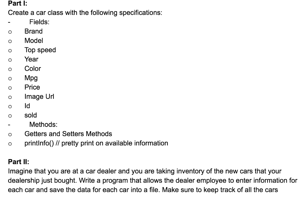 Solved I Part Create a car class with the following | Chegg.com