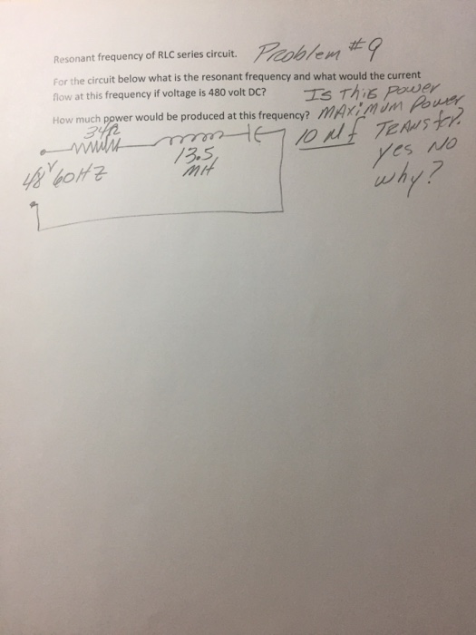 Solved Resonant frequency of RLC series circuit. For the | Chegg.com