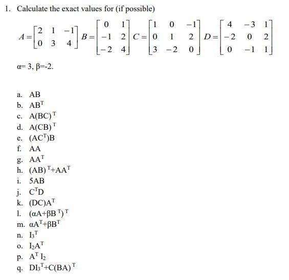 Solved 1. Calculate the exact values for (if possible) | Chegg.com
