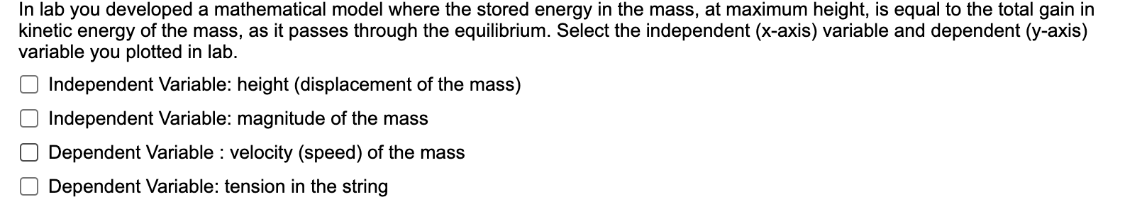 Solved In lab you developed a mathematical model where the | Chegg.com