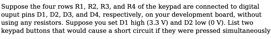 Solved Suppose the four rows R1,R2,R3, and R4 of the keypad | Chegg.com
