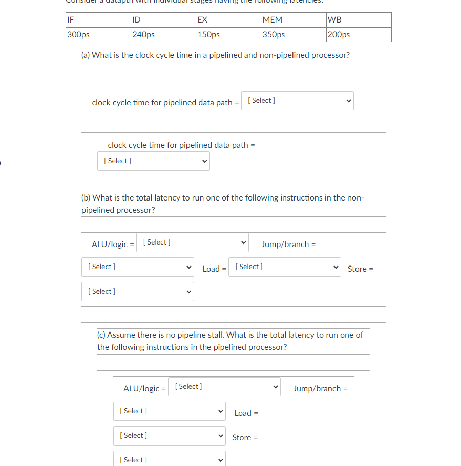 Solved (a) What is the clock cycle time in a pipelined and | Chegg.com Solved (a) What is the clock cycle time in a pipelined and | Chegg.com