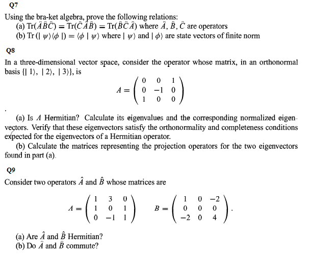 Solved Using the bra-ket algebra, prove the following | Chegg.com