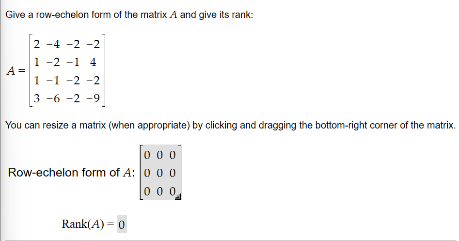 Solved Give a row-echelon form of the matrix A and give its | Chegg.com