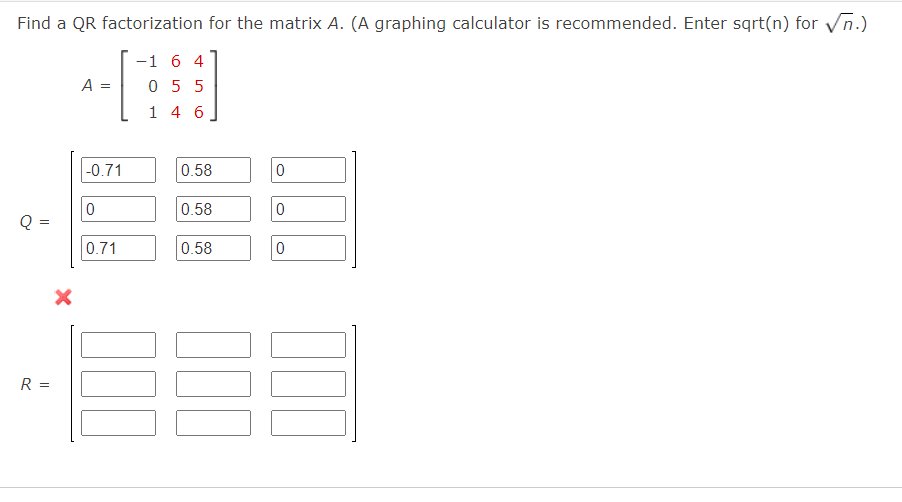 Solved Find a QR factorization for the matrix A. (A graphing | Chegg.com