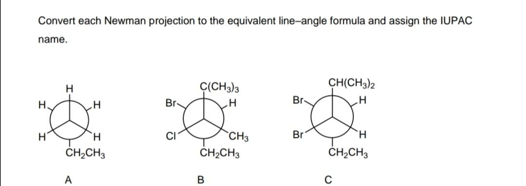 Solved Convert each Newman projection to the equivalent | Chegg.com