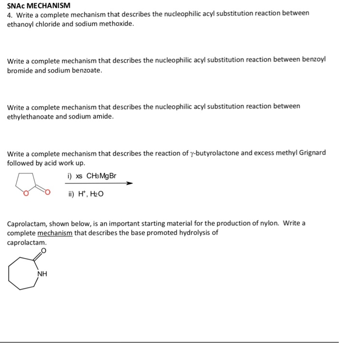 Solved SNAc MECHANISM 4. Write a complete mechanism that | Chegg.com