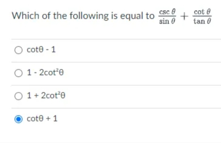 Solved Which of the following is equal to sinθcscθ+tanθcotθ | Chegg.com