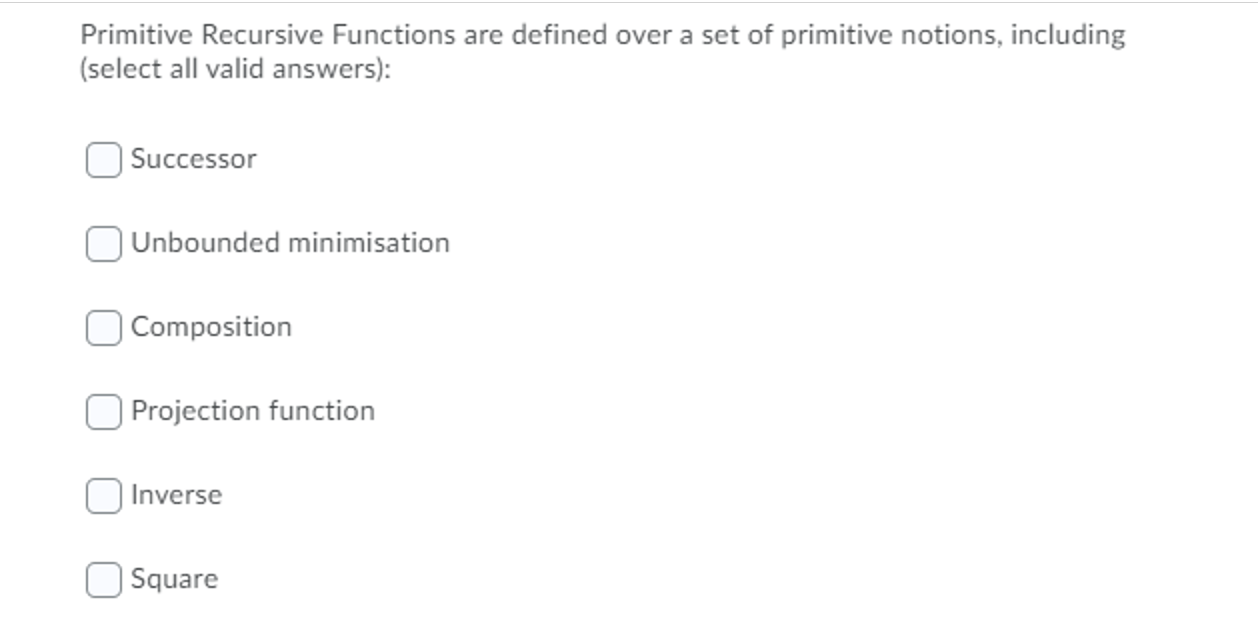 Solved Primitive Recursive Functions are defined over a set | Chegg.com