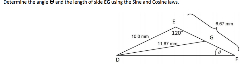 Solved Determine the angle and the length of side EG using | Chegg.com