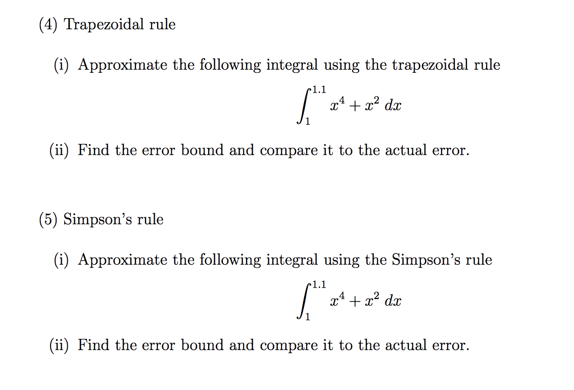 Solved (i) Approximate the following integral using the | Chegg.com