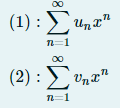 Solved Give and 2 power series:Choose the correct answer | Chegg.com