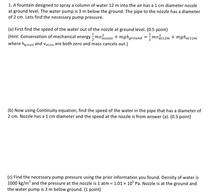 1. A fountain designed to spray a column of water 12 | Chegg.com