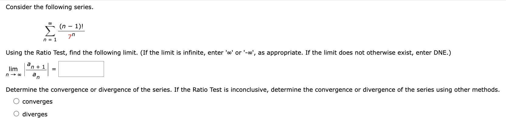 Solved Consider the following series. ∑n=1∞7n(n−1)! Using | Chegg.com