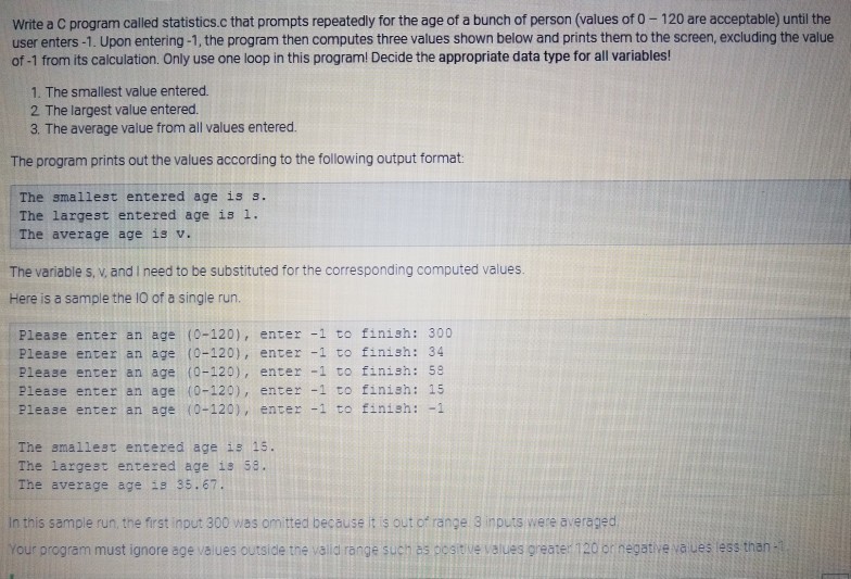 Solved Write A C Program Called Statisticsc That Prompts