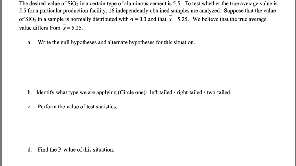 Solved The desired value of SiO2 in a certain type of | Chegg.com