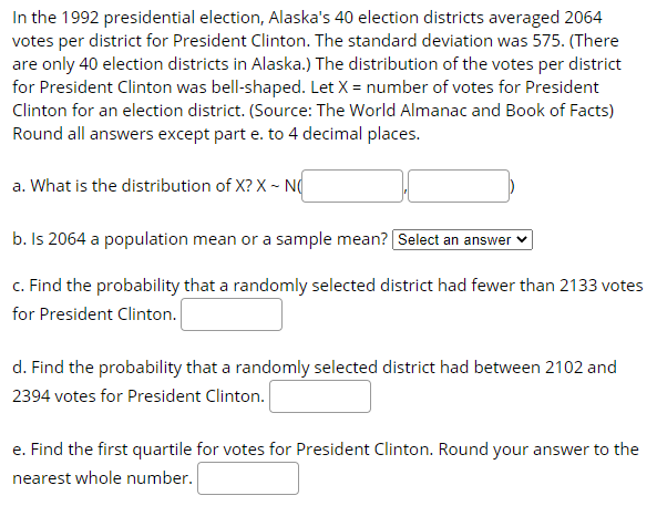 Solved In the 1992 presidential election, Alaska's 40 | Chegg.com