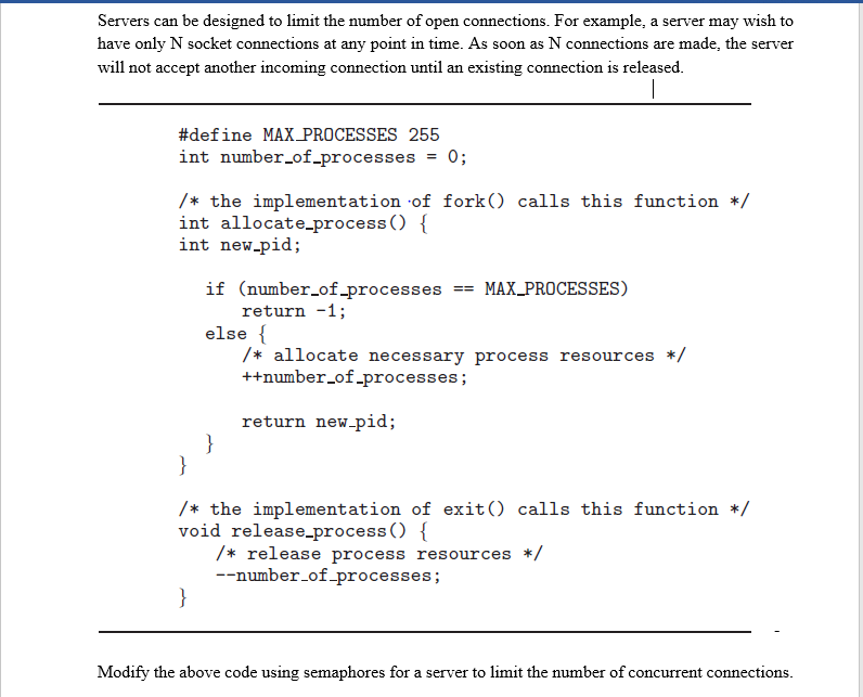 Solved Servers can be designed to limit the number of open | Chegg.com