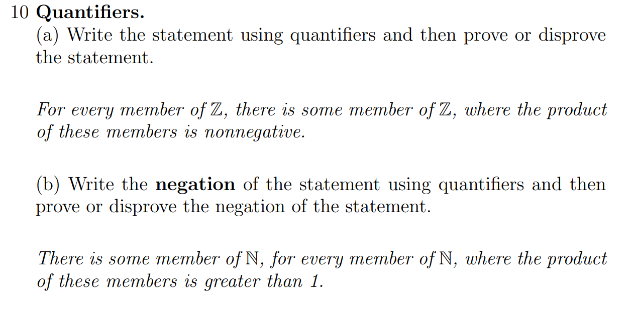 Solved 10 Quantifiers A Write The Statement Using 