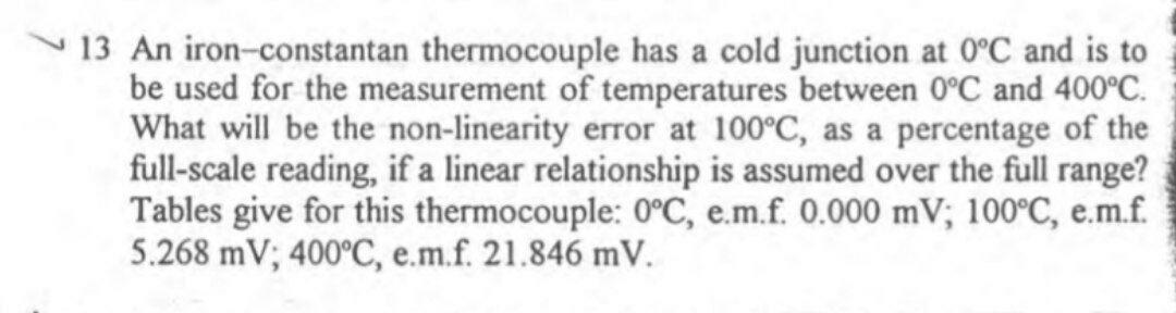 Solved 13 An iron-constantan thermocouple has a cold | Chegg.com