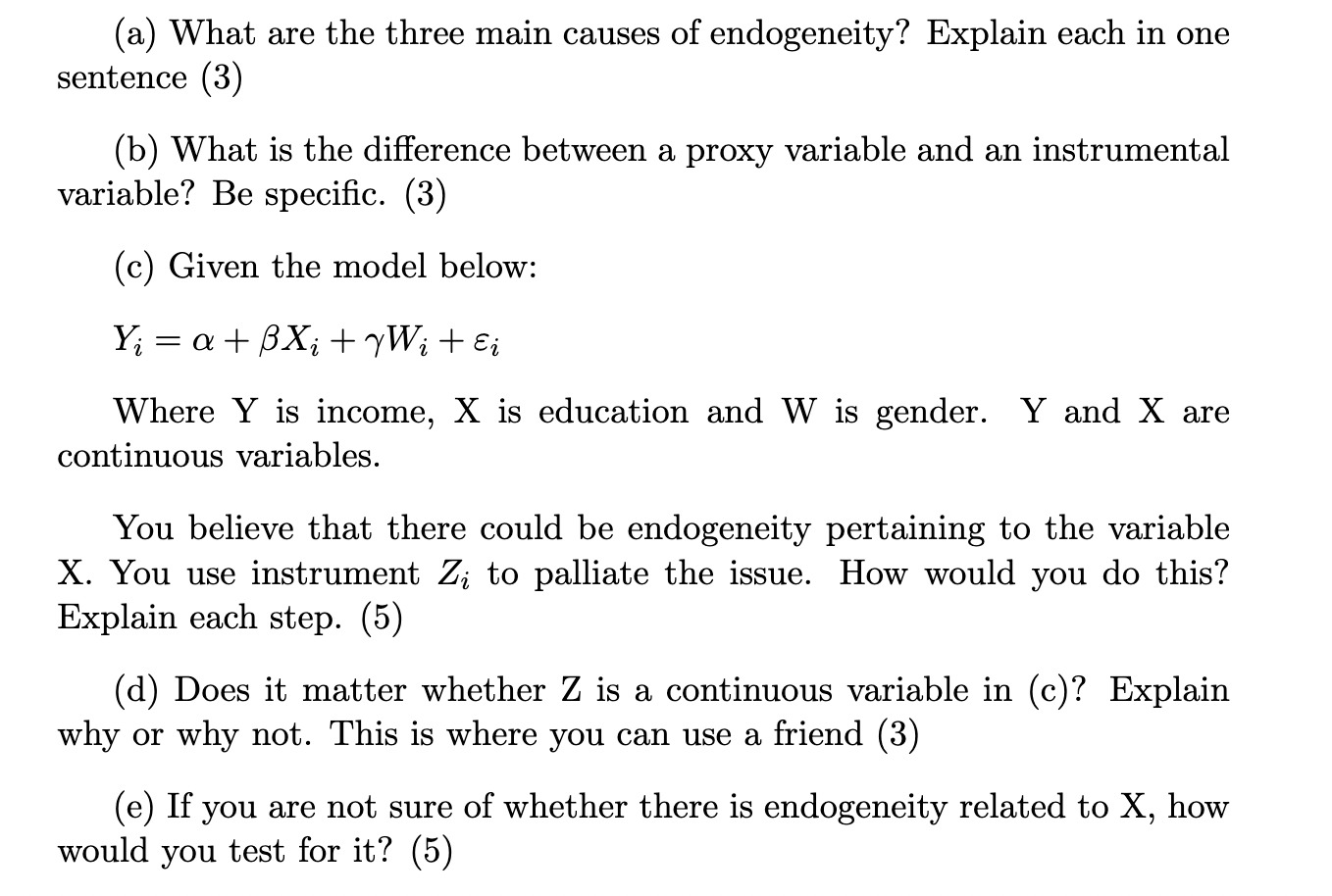 Solved (a) What are the three main causes of endogeneity? | Chegg.com