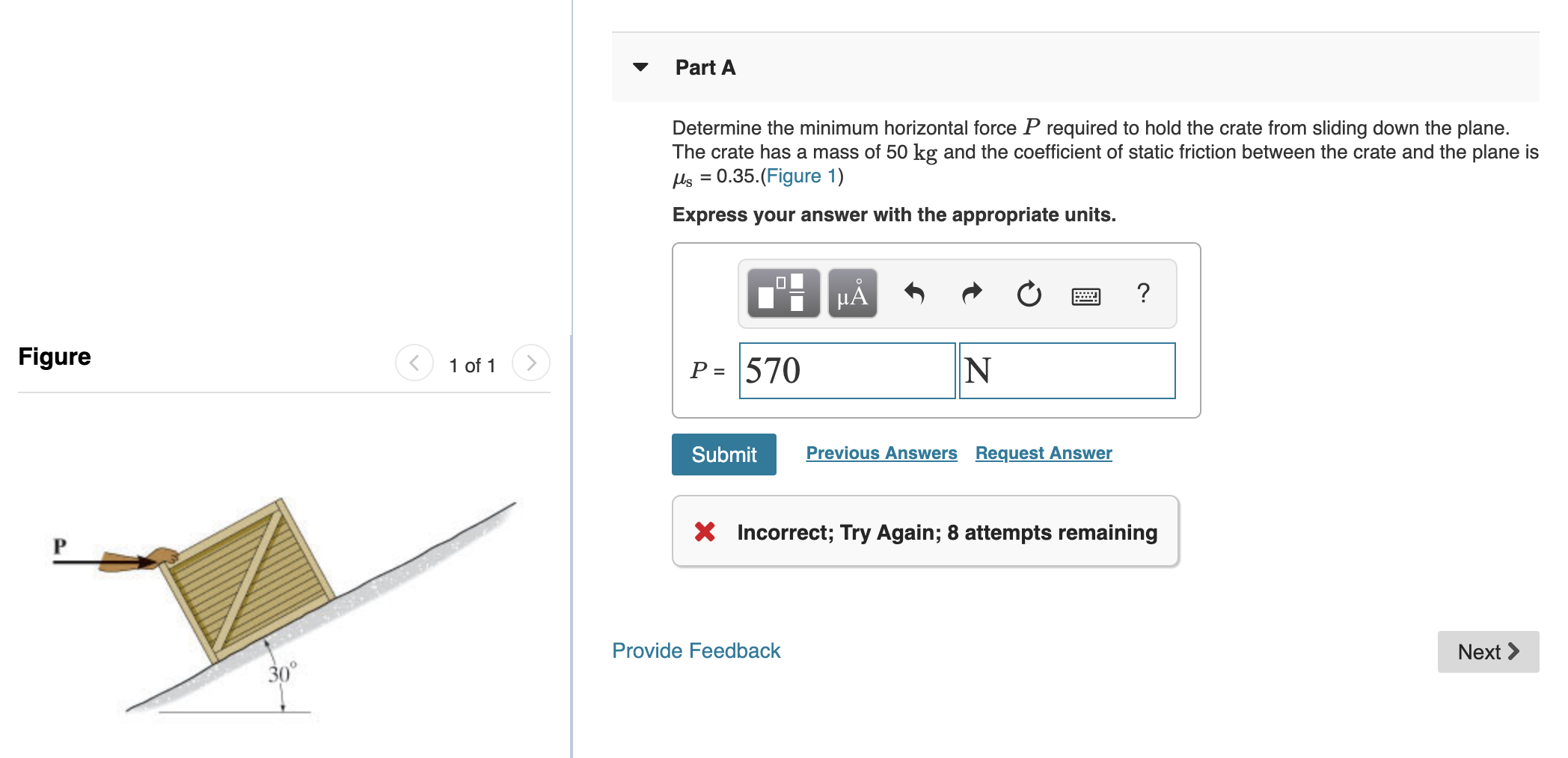 Solved Part A Determine the minimum horizontal force P | Chegg.com