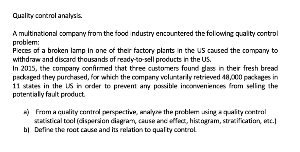 Solved Quality control analysis. A multinational company | Chegg.com