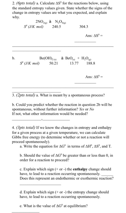 Solved 2. (6pts total) a. Calculate ASo for the reactions | Chegg.com