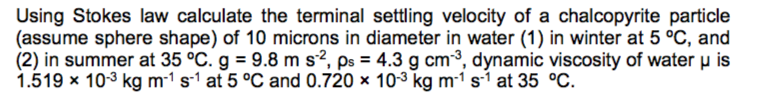 Solved Using Stokes law calculate the terminal settling | Chegg.com