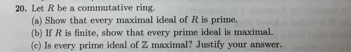 Solved 20. Let R be a commutative ring. (a) Show that every | Chegg.com