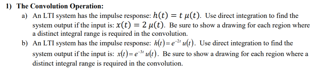Solved 1) The Convolution Operation: a) An LTI system has | Chegg.com