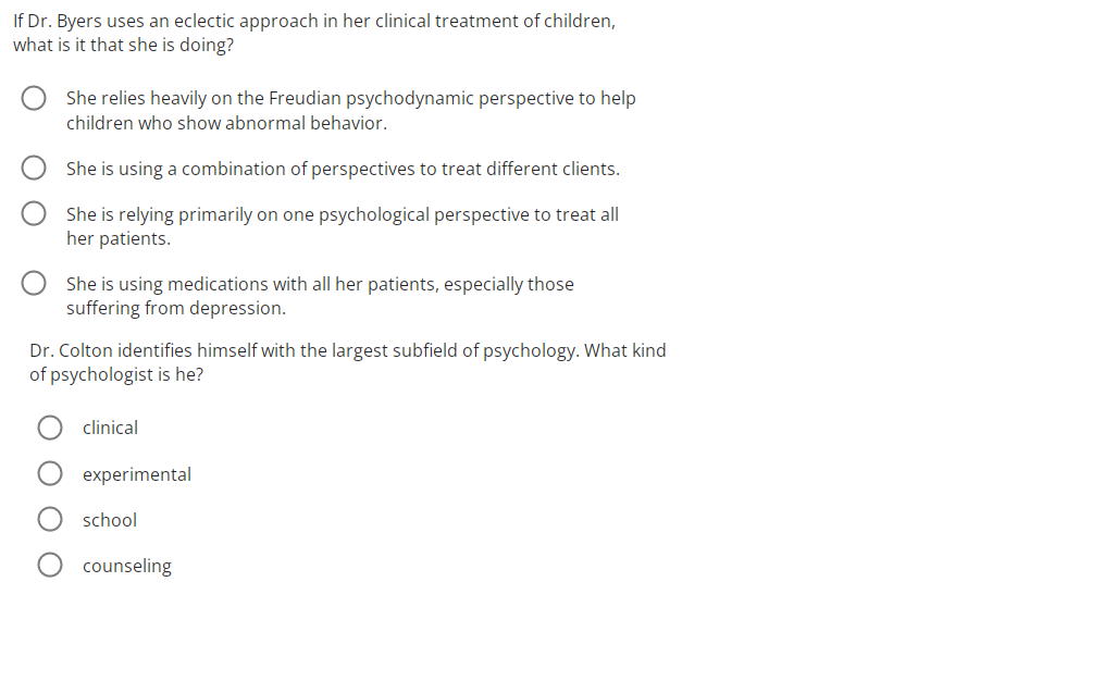 Solved If Dr. Byers uses an eclectic approach in her | Chegg.com