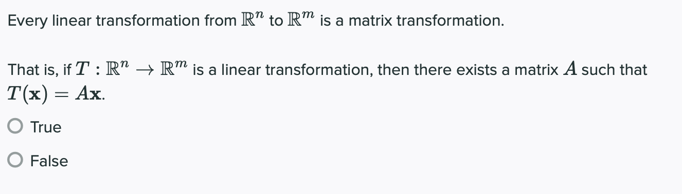 Solved Every matrix transformation is a linear | Chegg.com