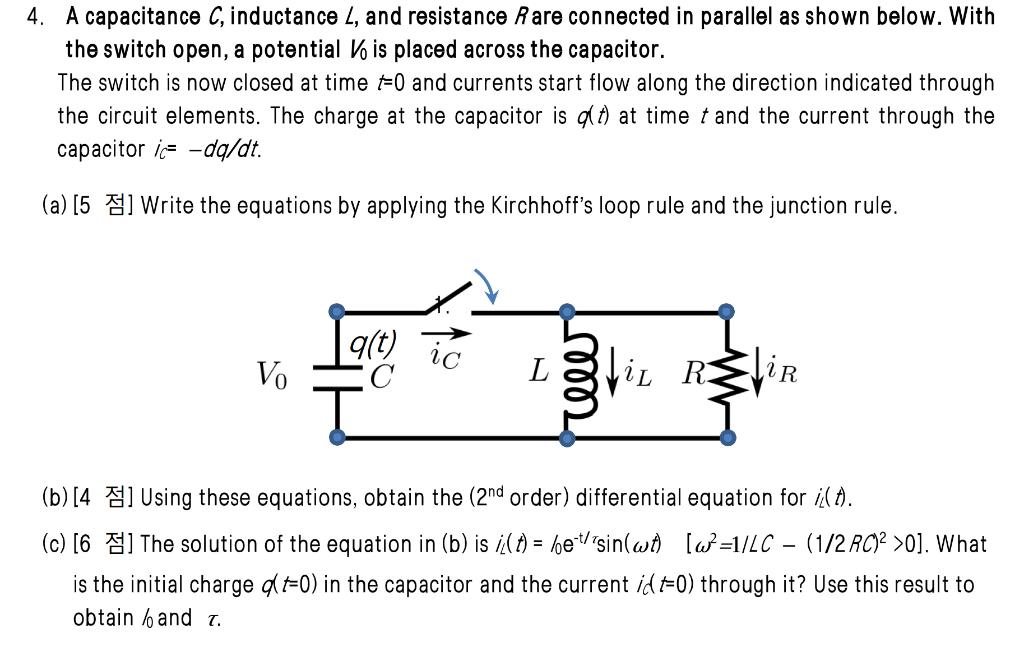 Solved 4. A capacitance C, inductance L, and resistance R | Chegg.com