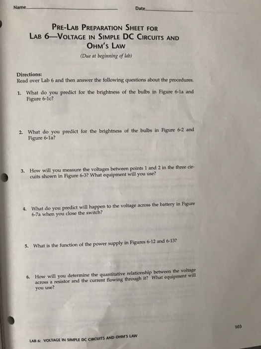 Name Date PRE-LAB PREPARATION SHEET FOR LAB 6-VOLTAGE | Chegg.com